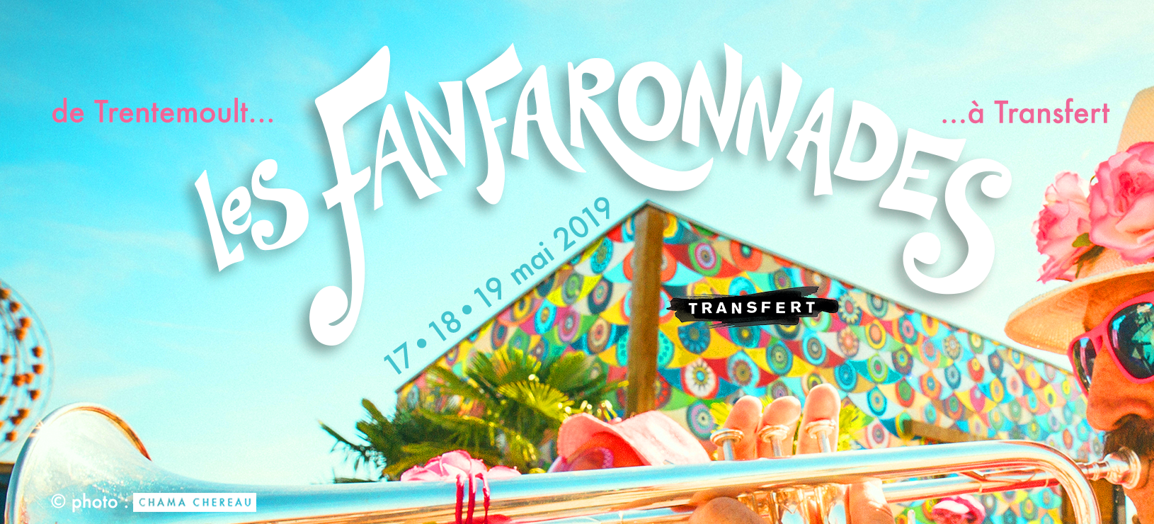 Le Grand Machin Chose – Les Fanfaronnades – de Trentemoult à Transfert